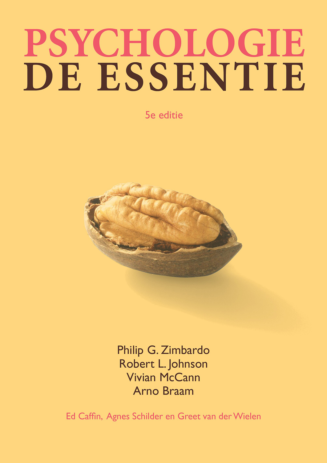 Psychologie, de essentie, 5e editie | Title | LearningPlace